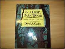 In a Dark, Dark Wood (Novelty Book): David A. Carter: 9781852134471 ...