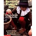 Amazon.com: Samuel Eaton's Day: A Day in the Life of a Pilgrim Boy ...