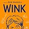 Wink: Rob Harrell: 9781984815149: Amazon.com: Books