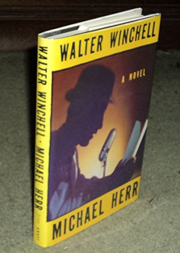 Walter Winchell: Herr, Michael: 9780394583723: Amazon.com: Books