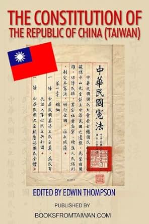 The Constitution of the Republic of China (Taiwan). An introduction to ...