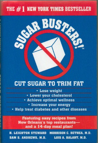 Sugar Busters! Cut Sugar to Trm Fat. The #1 New York Times Bestseller ...