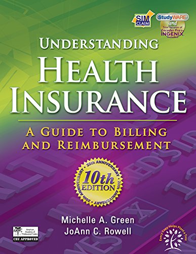 Workbook for Green’s Understanding Health Insurance: A Guide to Billing ...
