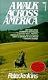 Walk Across America: Jenkins, Peter: 9780449204559: Amazon.com: Books