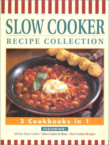Slow Cooker Recipe Collection (3 Cookbooks in 1): Photos: 9780785356271 ...