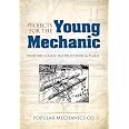 Projects for the Young Mechanic: Over 250 Classic Instructions & Plans ...
