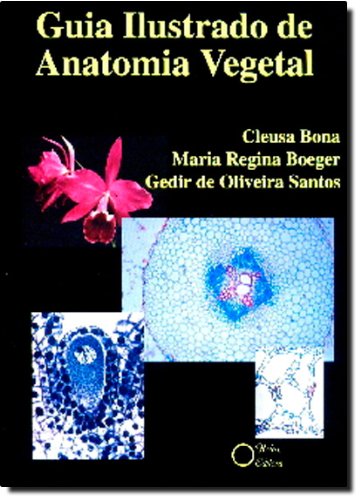 Guia Ilustrado De Anatomia Vegetal - 9788586699443 - Livros na Amazon ...