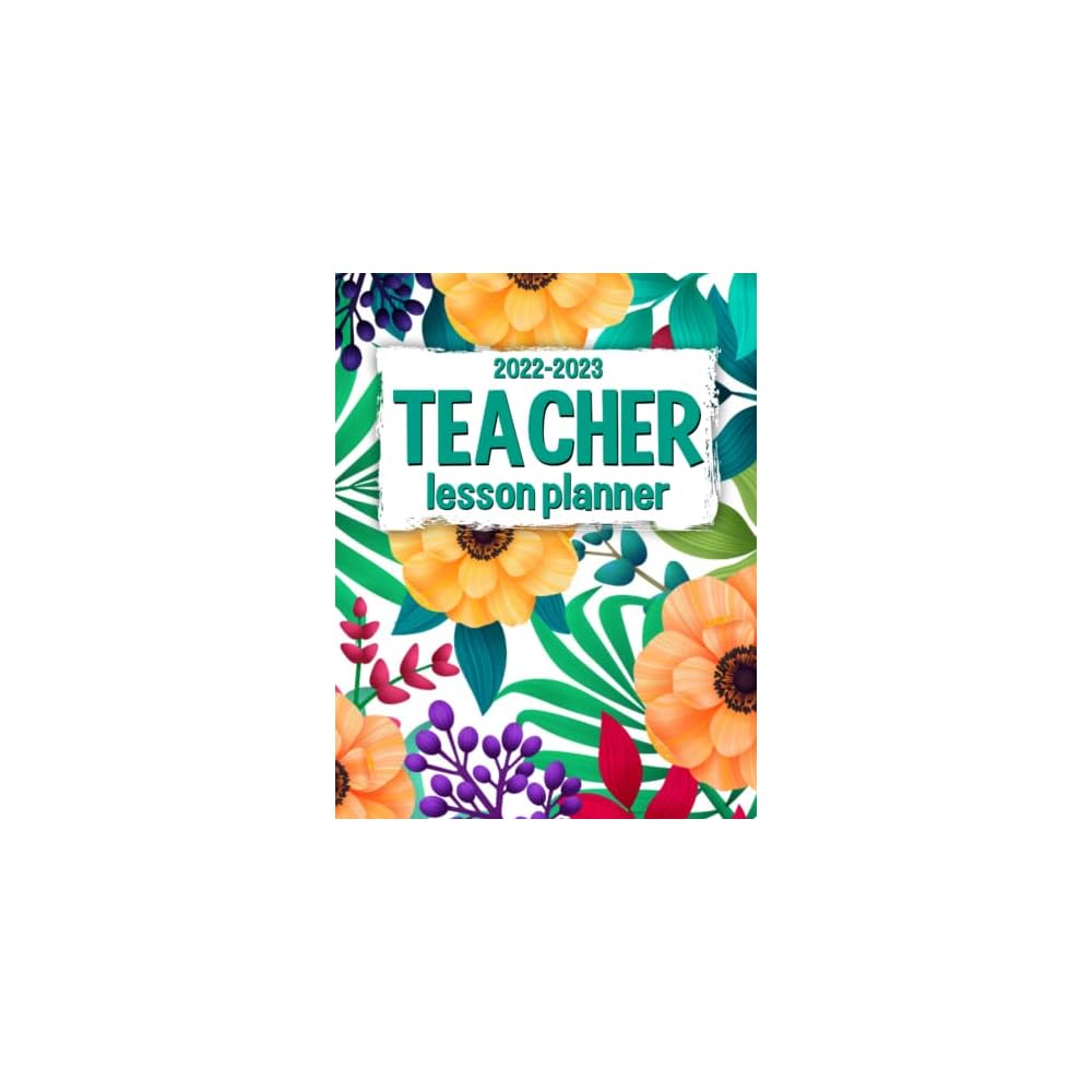 Buy 2022-2023 Teacher Lesson Planner: Teacher Planner 2022-2023 ...