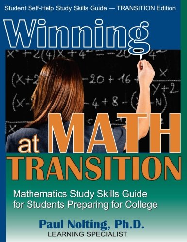 Winning at Math Transition: Mathematics Study Skills Guide for Students ...