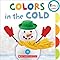 Amazon.com: Colors in the Cold (Rookie Toddler): 9780531226995 ...