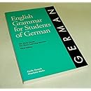 Amazon.com: English Grammar for Students of German: The Study Guide for ...