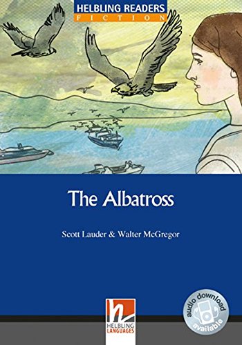 The Albatross, Class Set. Level 5 (B1): Scott, Lauder: 9783852727905 ...