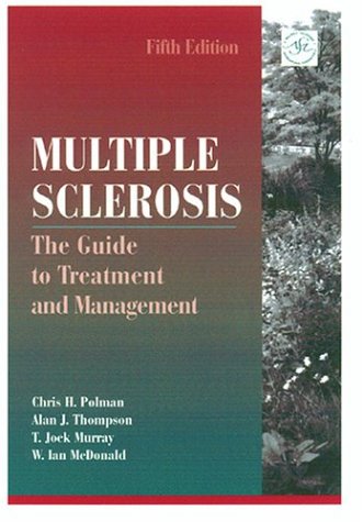 Multiple Sclerosis: A Guide to Treatment and Management: 9781888799545 ...