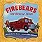 Firebears, the Rescue Team: Greene, Rhonda Gowler, Andreasen, Dan ...