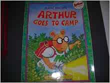Arthur Goes to Camp (An Arthur Adventure): Brown, Marc: 9780590377201 ...