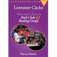 Literature Circles: Voice and Choice in Book Clubs and Reading Groups ...