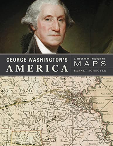 Amazon.com: George Washington's America: A Biography Through His Maps ...