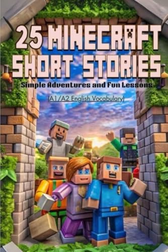 Mua 25 Minecraft Short Stories: Simple Adventures and Fun Lessons for ...