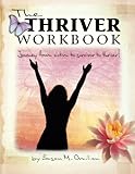 Amazon.com: Entering the Thriver Zone: A Seven-Step Guide to Thriving After Abuse (The Thriver ...