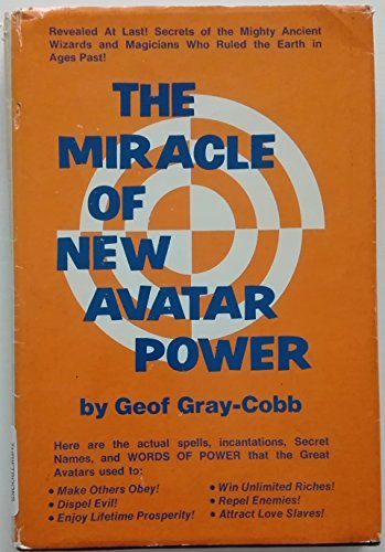 Miracle of New Avatar Power : Gray-Cobb, Geof: Amazon.es: Libros