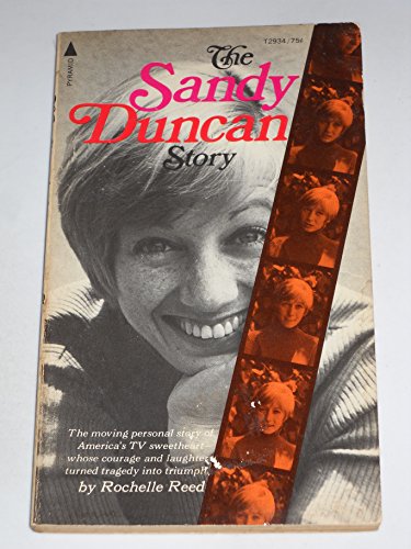The Sandy Duncan Story: Reed, Rochelle: 9780515029345: Amazon.com: Books