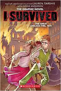 Amazon.com: I Survived the Great Chicago Fire, 1871 (I Survived Graphic ...