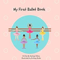 My First Ballet Book: Castle, Kate: 9780753479414: Amazon.com: Books