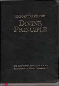 Exposition of the Divine Principle: Moon, Sun Myung, Eu, Hyo Won ...