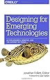 Designing for Emerging Technologies: UX for Genomics, Robotics, and the ...