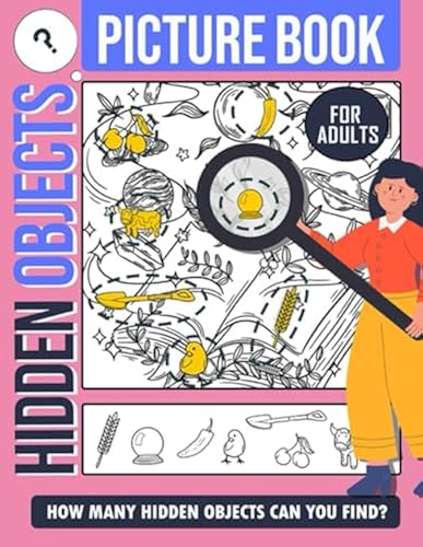 Hidden Pictures for Adults: Seek And Find The Hidden Objects In The ...