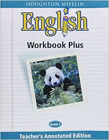 Amazon.com: Houghton Mifflin English: Workbook Plus, Grade 1, Teacher's Annotated Edition ...