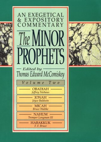 The Minor Prophets: An Exegetical and Expository Commentary : Obadiah ...