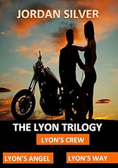 The Lyon Trilogy - Kindle edition by Jordan Silver. Literature ...
