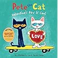 Pete the Cat: Valentine's Day Is Cool: Dean, James, Dean, Kimberly ...