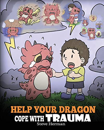 Train Your Angry Dragon: A Cute Children Story To Teach Kids About ...