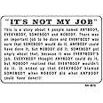 Amazon.com: IT'S NOT MY JOB 7x10 Plastic Sign : Patio, Lawn & Garden