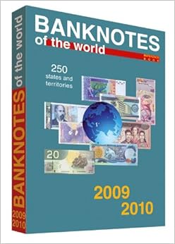 Banknotes of the World:currency circulation. Reference book 2009-2010 ...