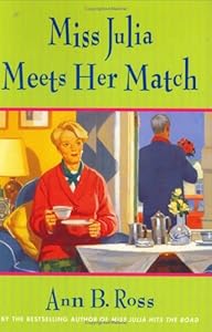 Miss Julia Meets Her Match book by Ann B. Ross