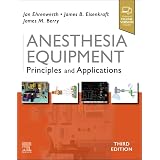 Understanding Anesthesia Equipment (Dorsch, Understanding Anesthesia ...