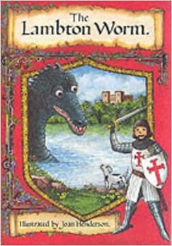 The Lambton Worm: Amazon.co.uk: Joan Henderson: 9780902653689: Books