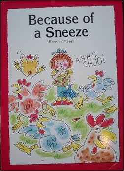 Amazon.com: Because Of A Sneeze (9781567840599): Bernice Myers: Books