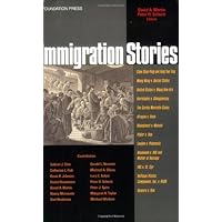 Immigration Stories: David A. Martin, Peter H. Schuck: 9781587788734 ...