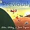Previously: Amazon.co.uk: Allan Ahlberg, Bruce Ingman: 9781406313505: Books