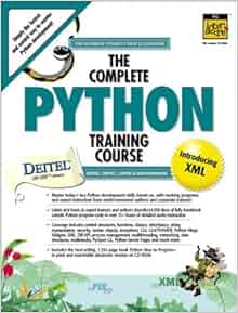 The Complete Python Training Course: Harvey M. Deitel, Paul J. Deitel ...
