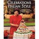 Celebrations, Italian Style: Recipes and Menus for Special Occasions ...