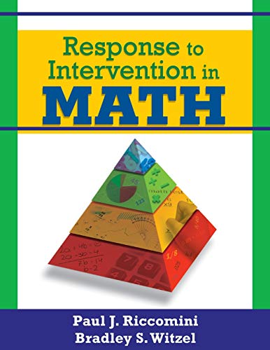 Response to Intervention in Math: Riccomini, Paul J., Witzel, Bradley S ...