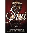 Amazon.com: Sisi: Empress on Her Own: A Novel: 9780812989052: Pataki ...
