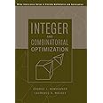 Integer and Combinatorial Optimization: Wolsey, Laurence A.: 9780471359432: Amazon.com: Books