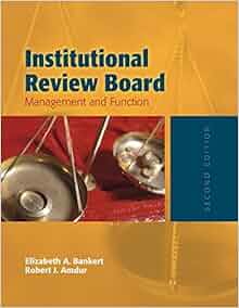 Institutional Review Board: Management And Function: 9780763730499: Medicine & Health Science ...