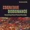 Cognitive Dissonance: Reexamining a Pivotal Theory in Psychology ...